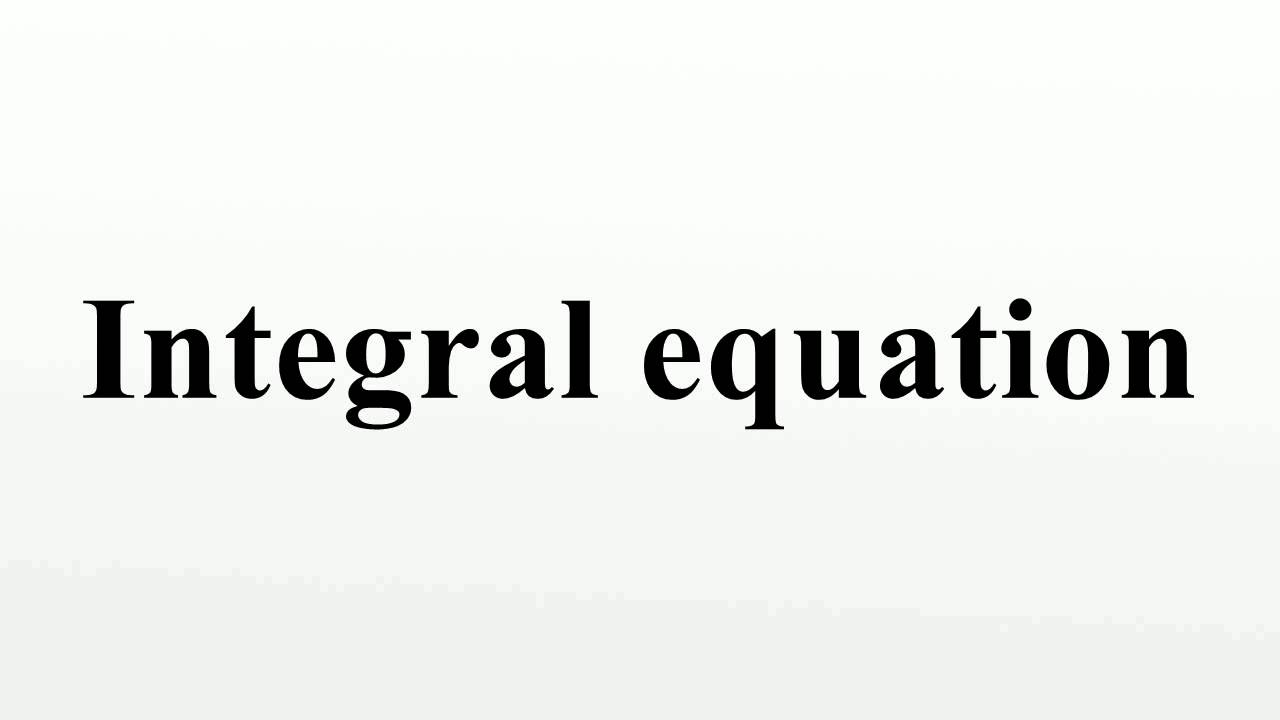 Integral equation - YouTube
