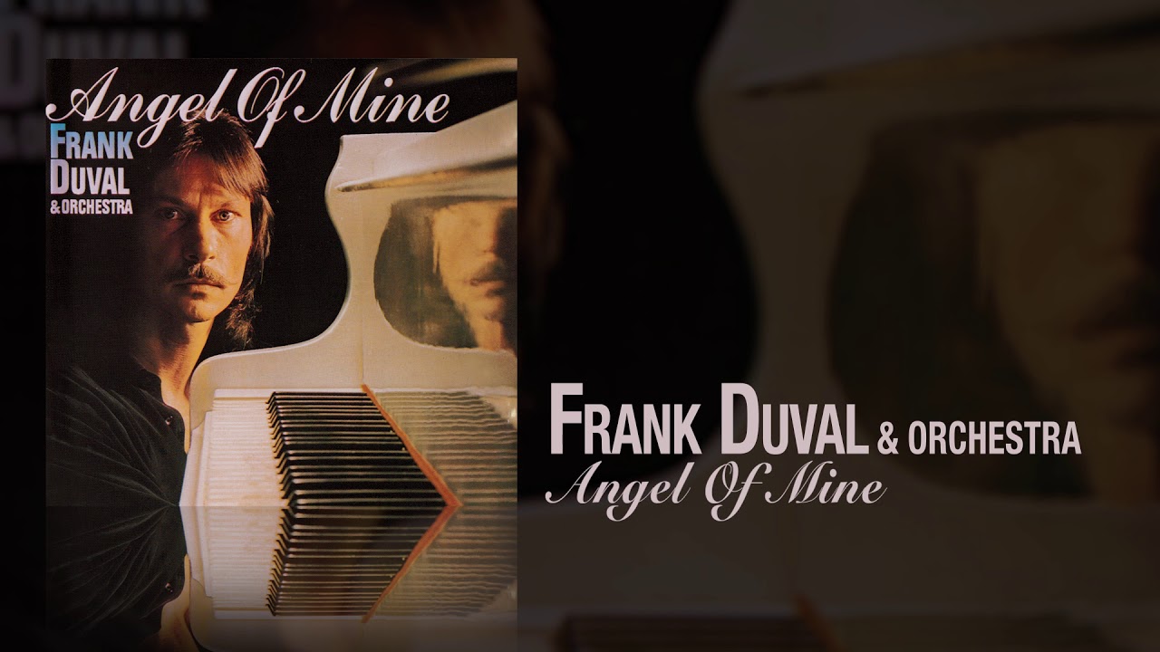 Frank Duval & Orchestra - Angel Of Mine - YouTube
