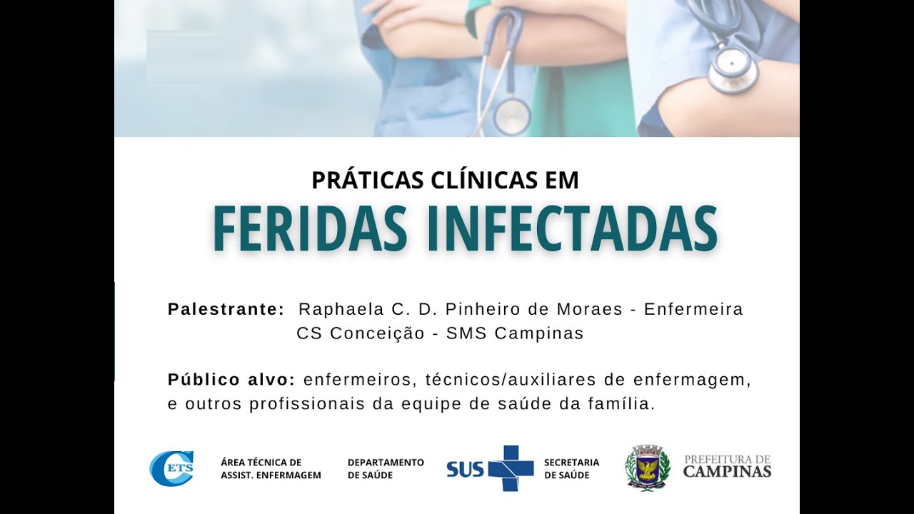Práticas Clínicas em Feridas Infectadas - YouTube