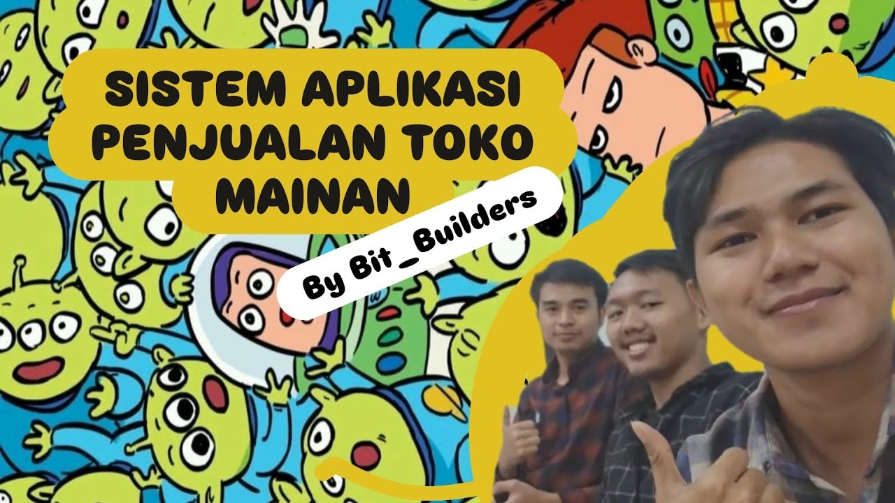 SISTEM APLIKASI PENJUALAN TOKO MAINAN BY BIT_BUILDERS - YouTube