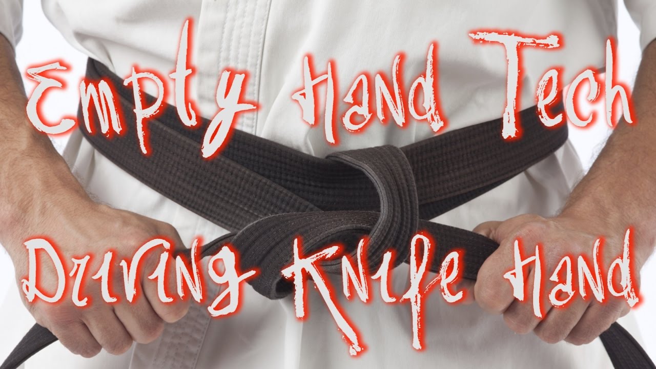 Empty Hand Technique – Driving Knife Hand – Complete Lesson – Learn ...