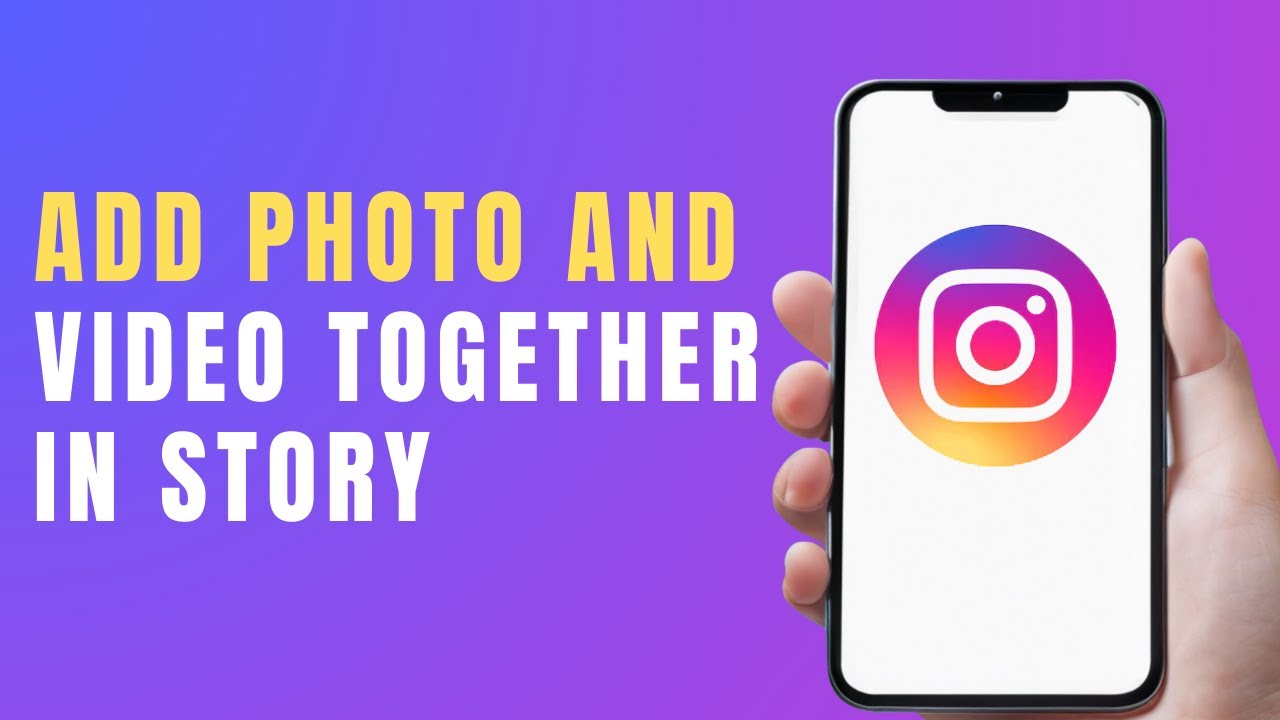 How to Add Photo and Video Together on Instagram Story | Instagram ...