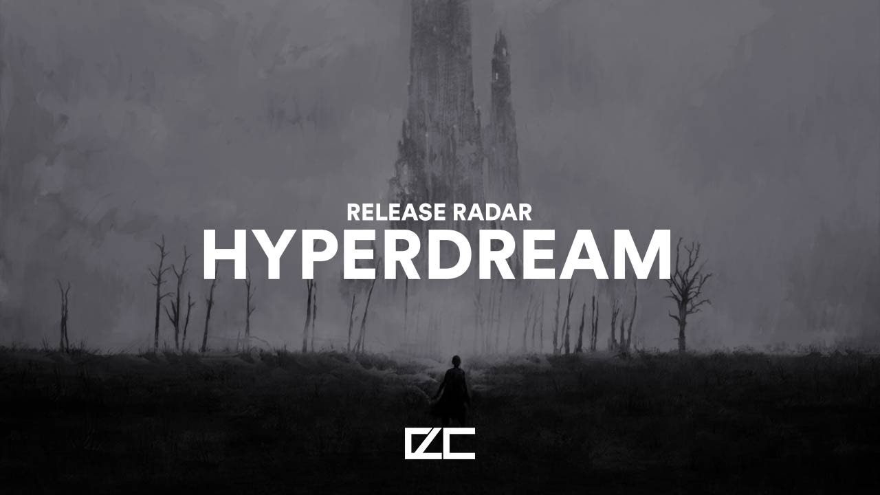 RELEASE RADAR 🤙🏽 HYPERDREAM - YouTube