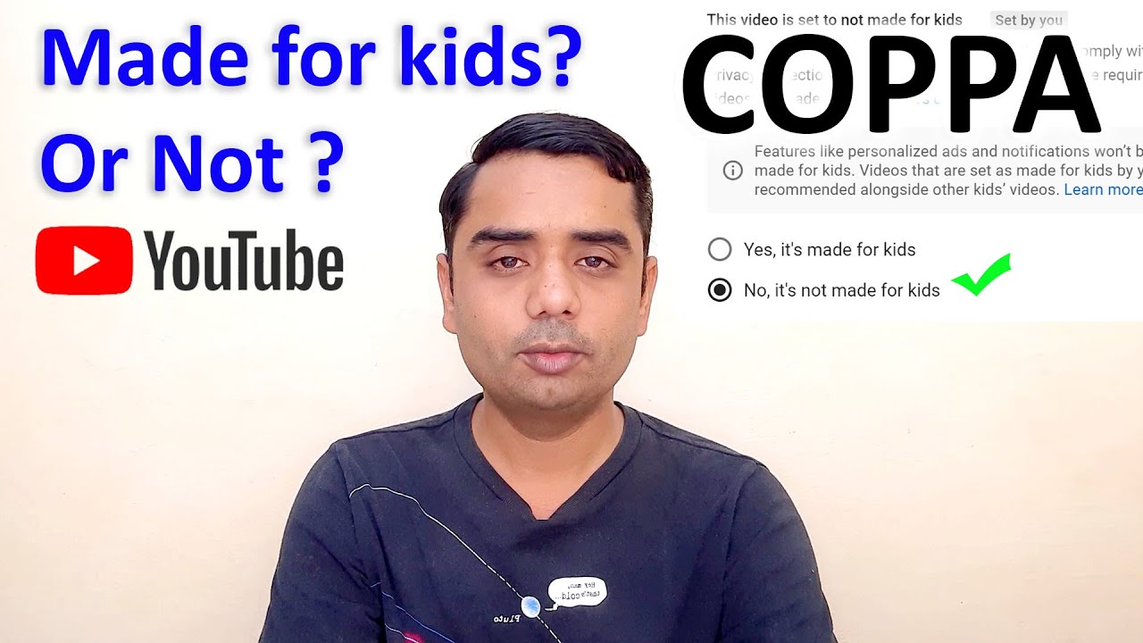YouTube Video made for Kids or Not made for kids which one should ...