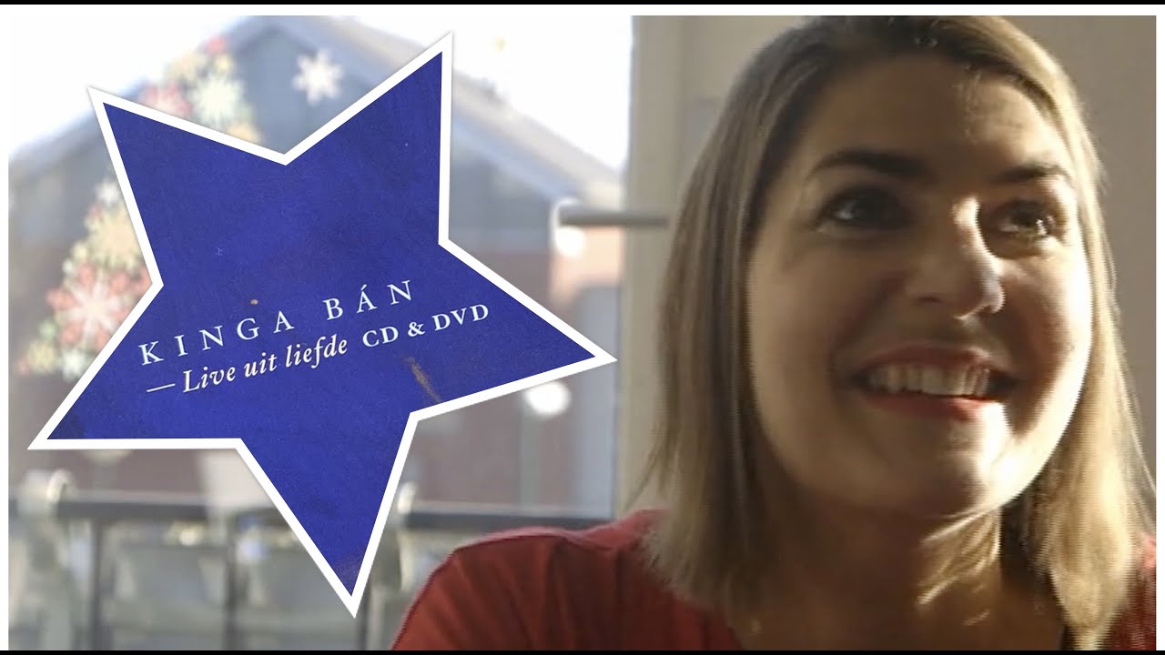 Terug blik op 'live uit liefde' met Kinga Bán - YouTube
