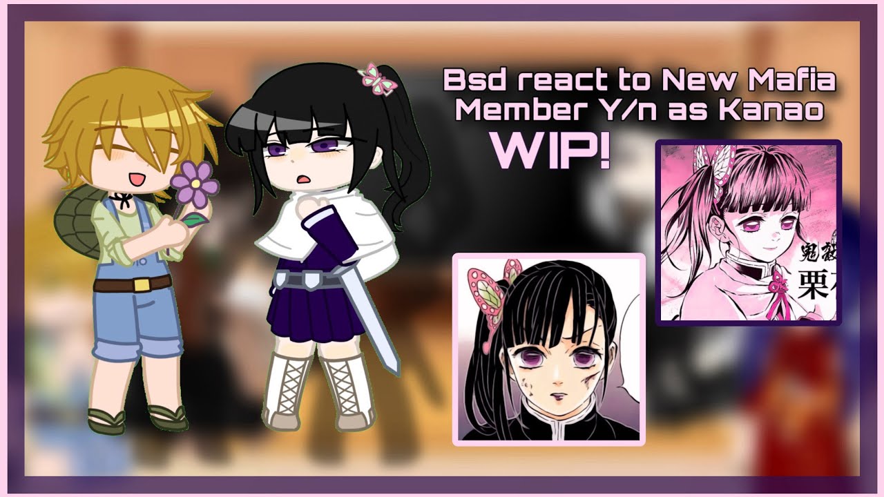 Bsd react to Y/n as New PM Member! (WIP!!) - YouTube