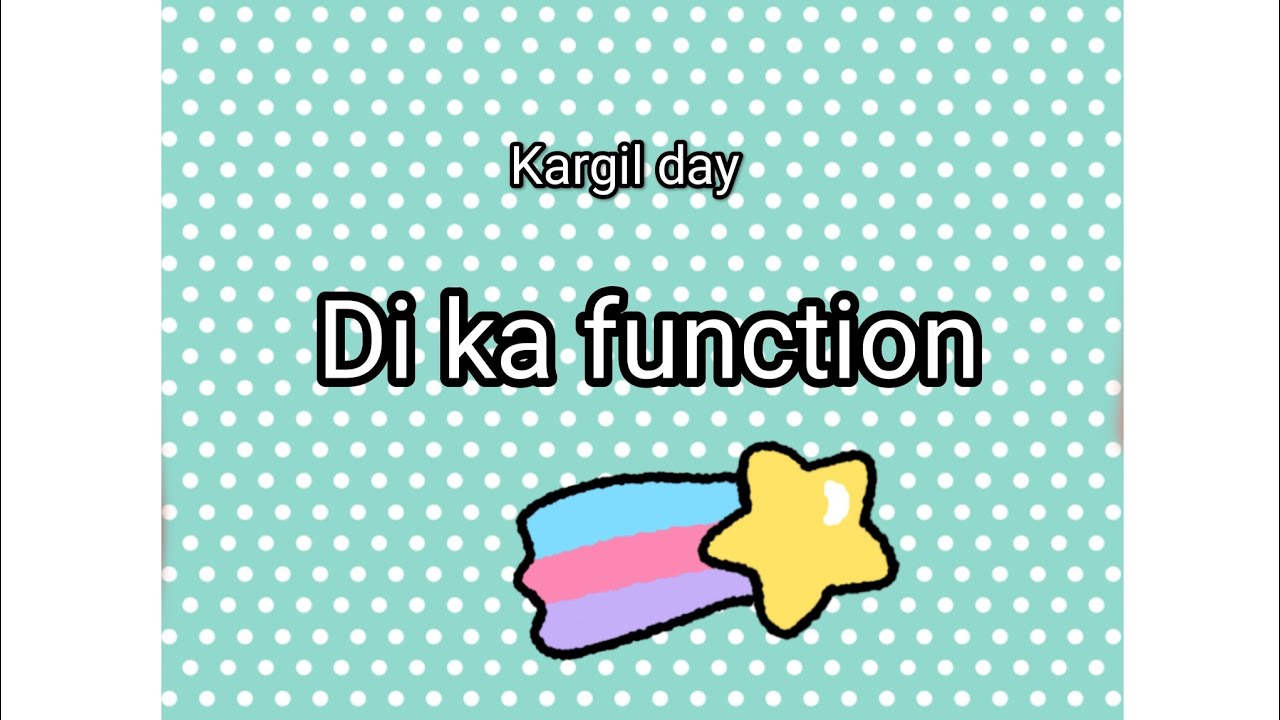 Di ka function or Kargil day - YouTube