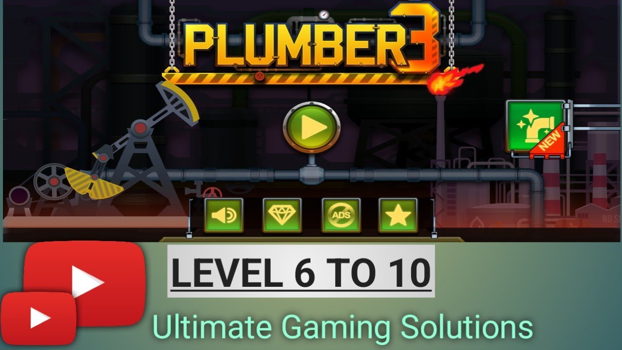 Plumber 3 | Level 6 to 10 - YouTube