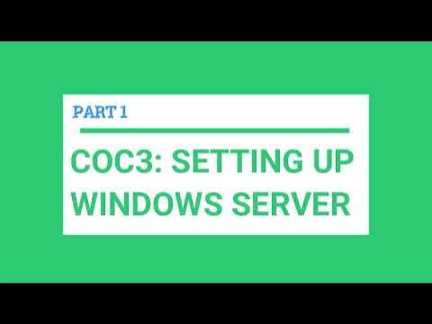 COC3: SETTING UP WINDOWS SERVER PART 1 - YouTube