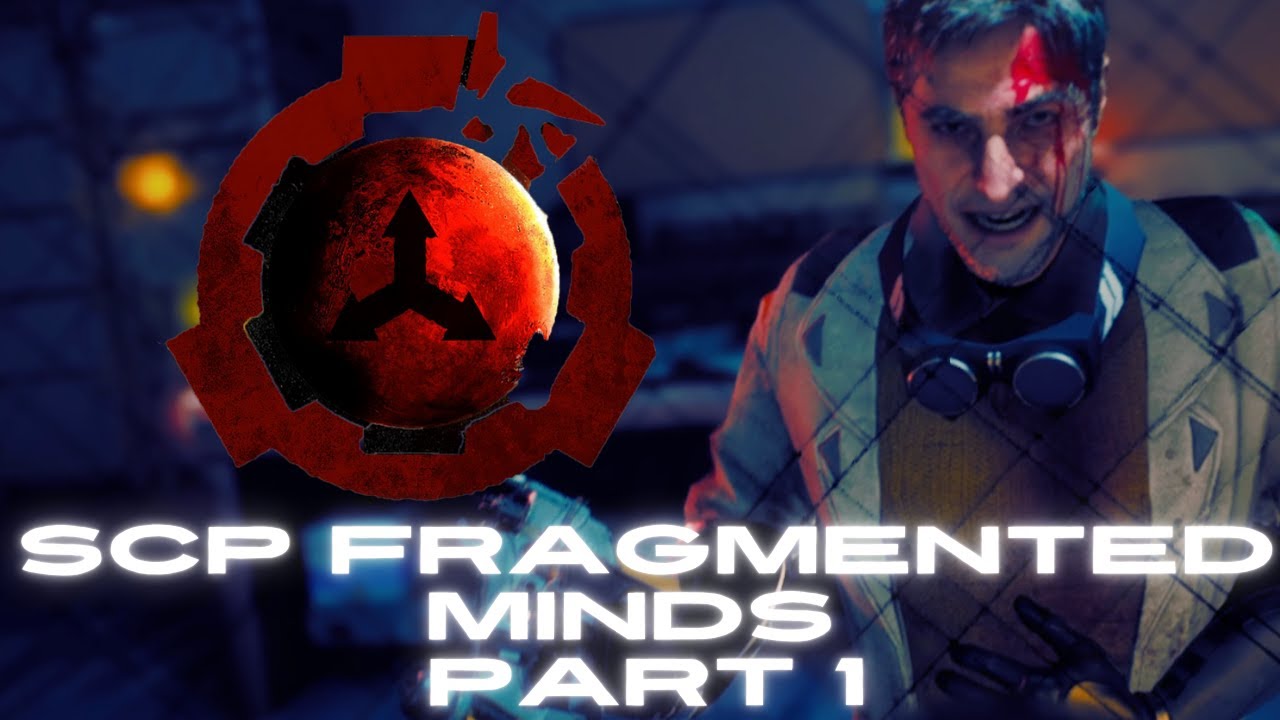 SCP FRAGMENTED MINDS - CHAPTER 1 - YouTube
