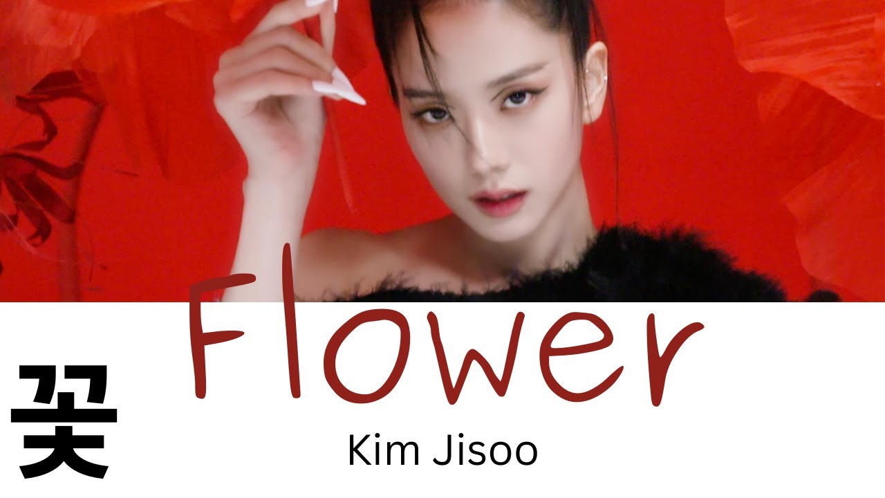JISOO - 꽃 FLOWER (Romanized) EASY LYRIC VIDEO @lymlu - YouTube