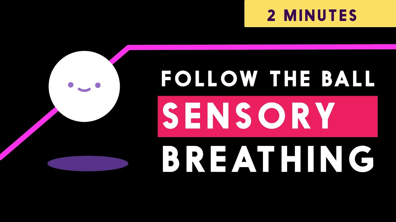 2-Minute Family Breathing Exercise | Follow the Ball + Sensory Visuals ...