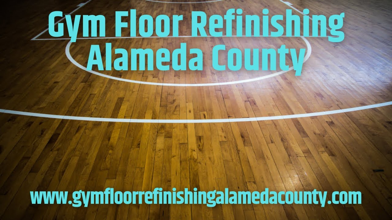 Gym Floor Refinishing Alameda County - YouTube