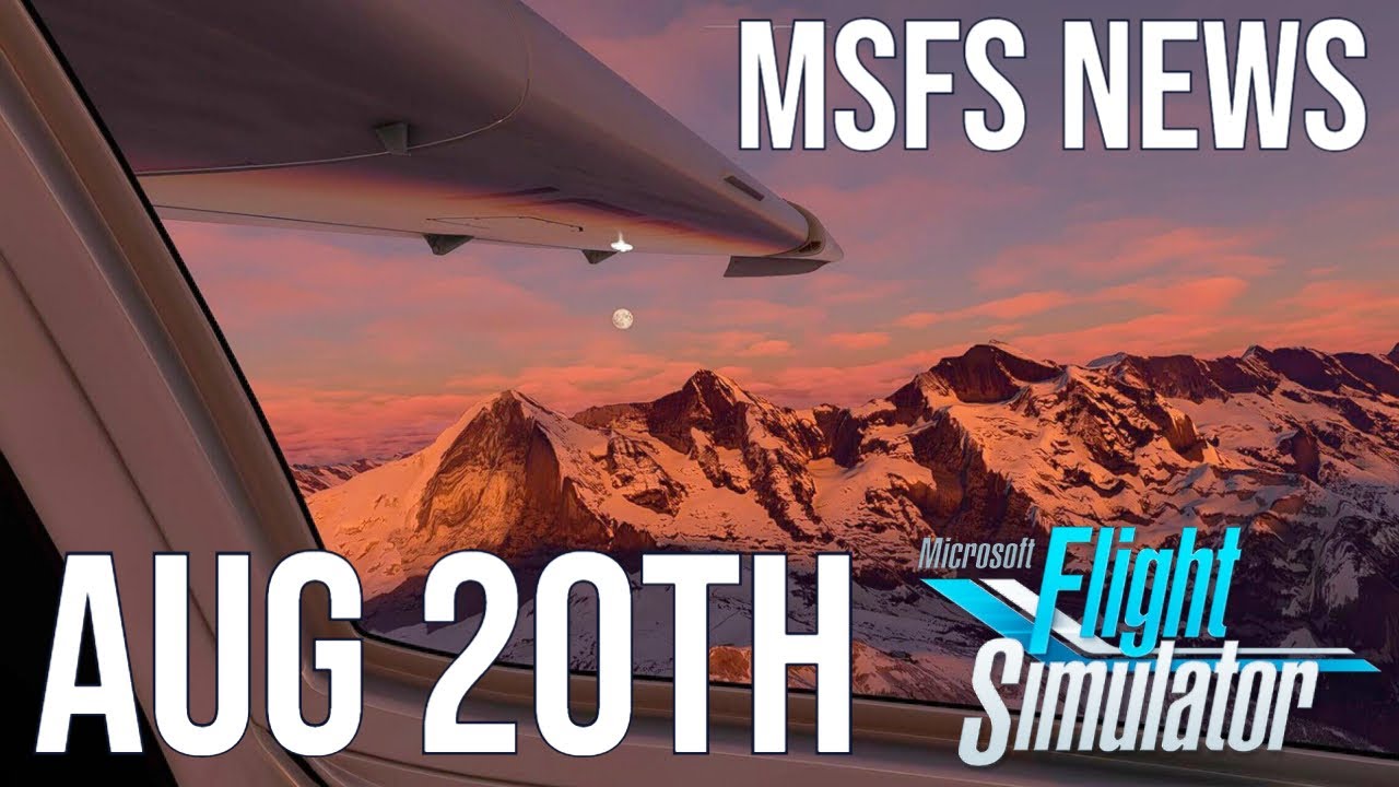NEXT World Update DELAYED for MSFS 2020 + LATEST Development Update ...