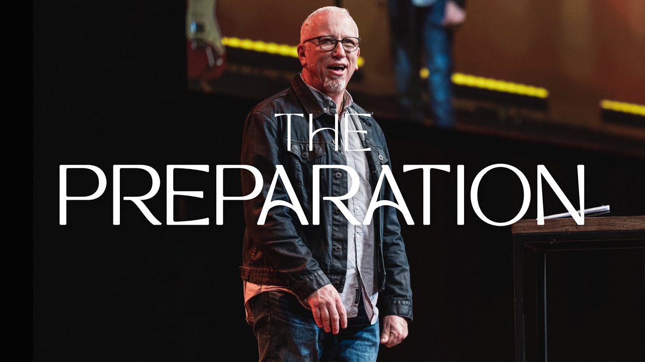 The Preparation | Pat Hood | LifePoint Church - YouTube