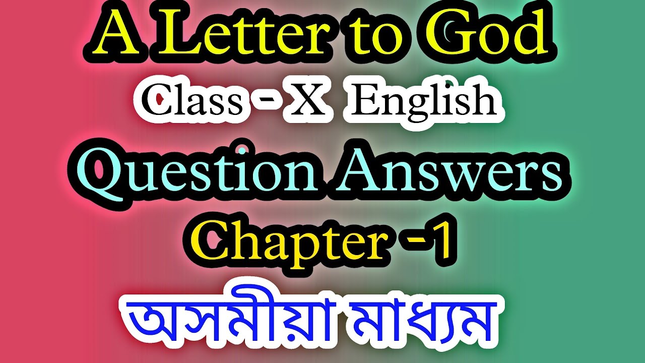 A Letter To God Question Answer Class X 10 SEBA Assamese Medium a-letter-to-god-question-answer-class-x-10-seba-assamese-medium