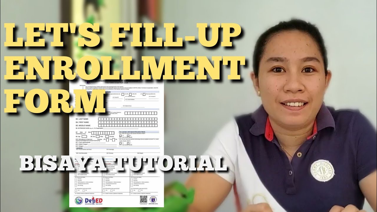 HOW TO FILL-UP ENROLLMENT AND SURVEY FORM 2020 LESF Form || Bisaya tutorial - YouTube