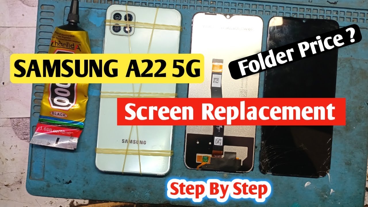Samsung A22 5G Display Change | Samsung A22 Screen Replacement ...