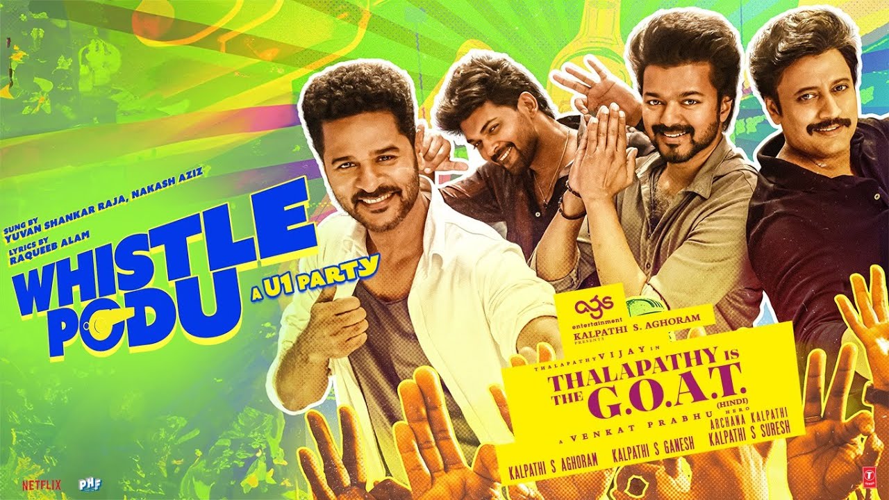 Whistle Podu (Lyrical) Hindi | Thalapathy Is The GOAT | Thalapathy ...