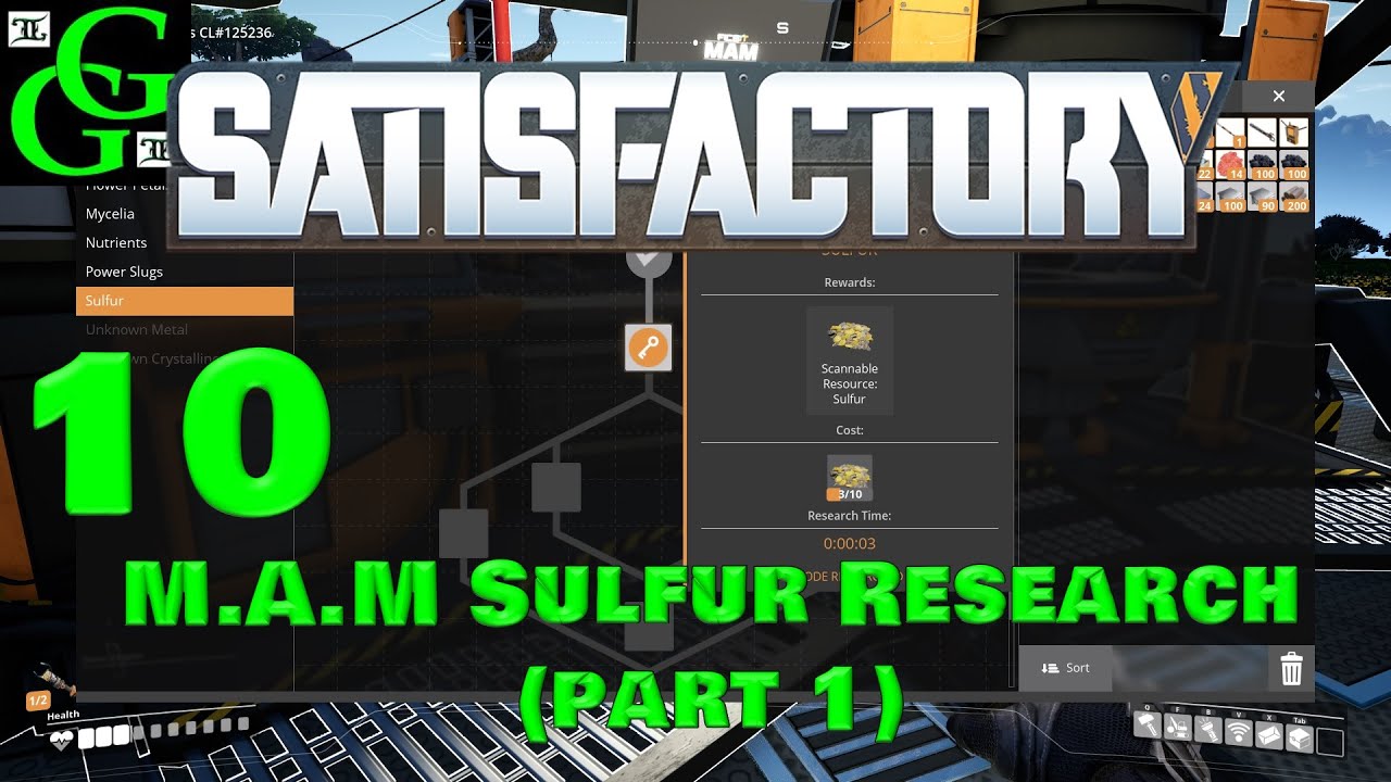 Satisfactory - M.A.M. Sulfur Research (Part 1) - Walk-through - Part 10 ...