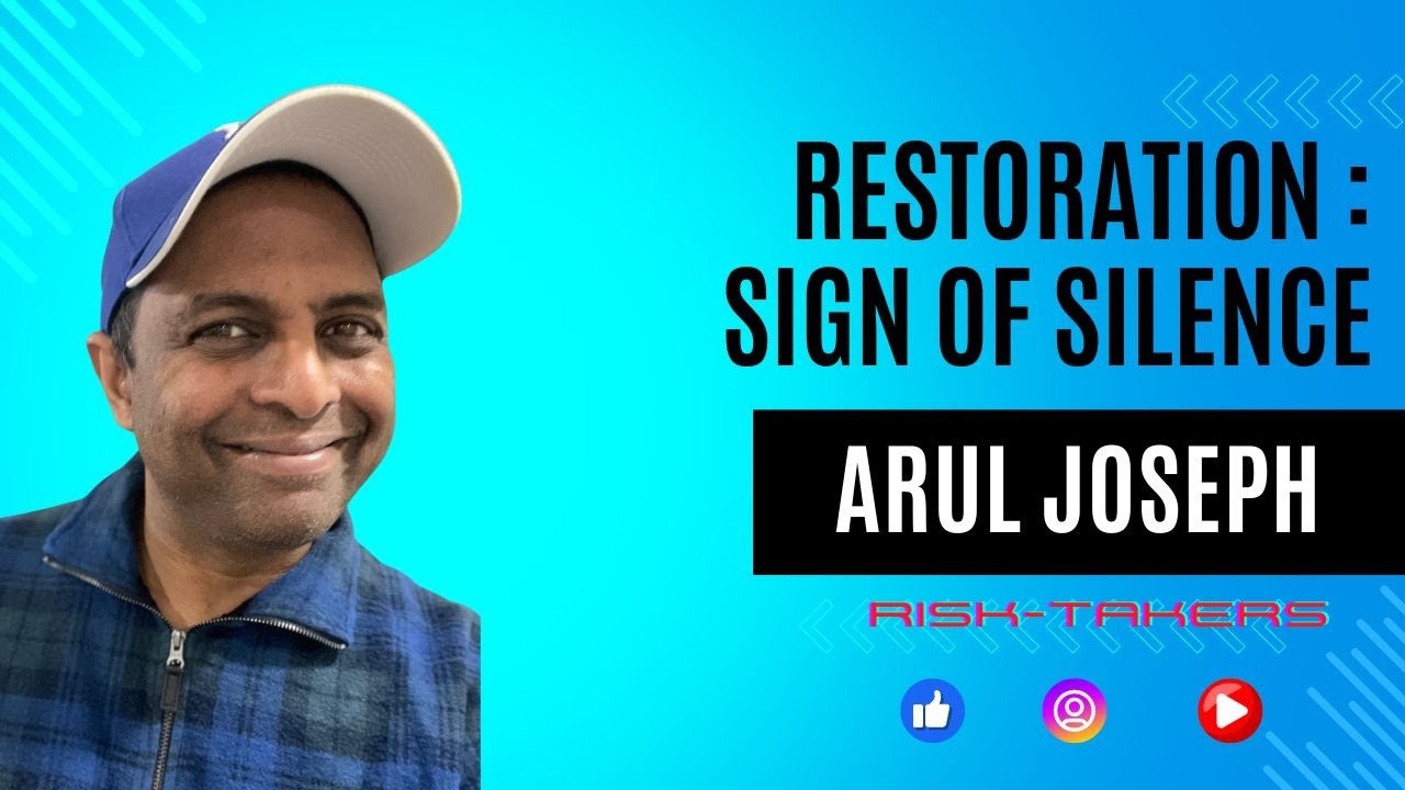 Restoration : Sign of Silence | Arul Joseph | Prophetic Insights | Live ...
