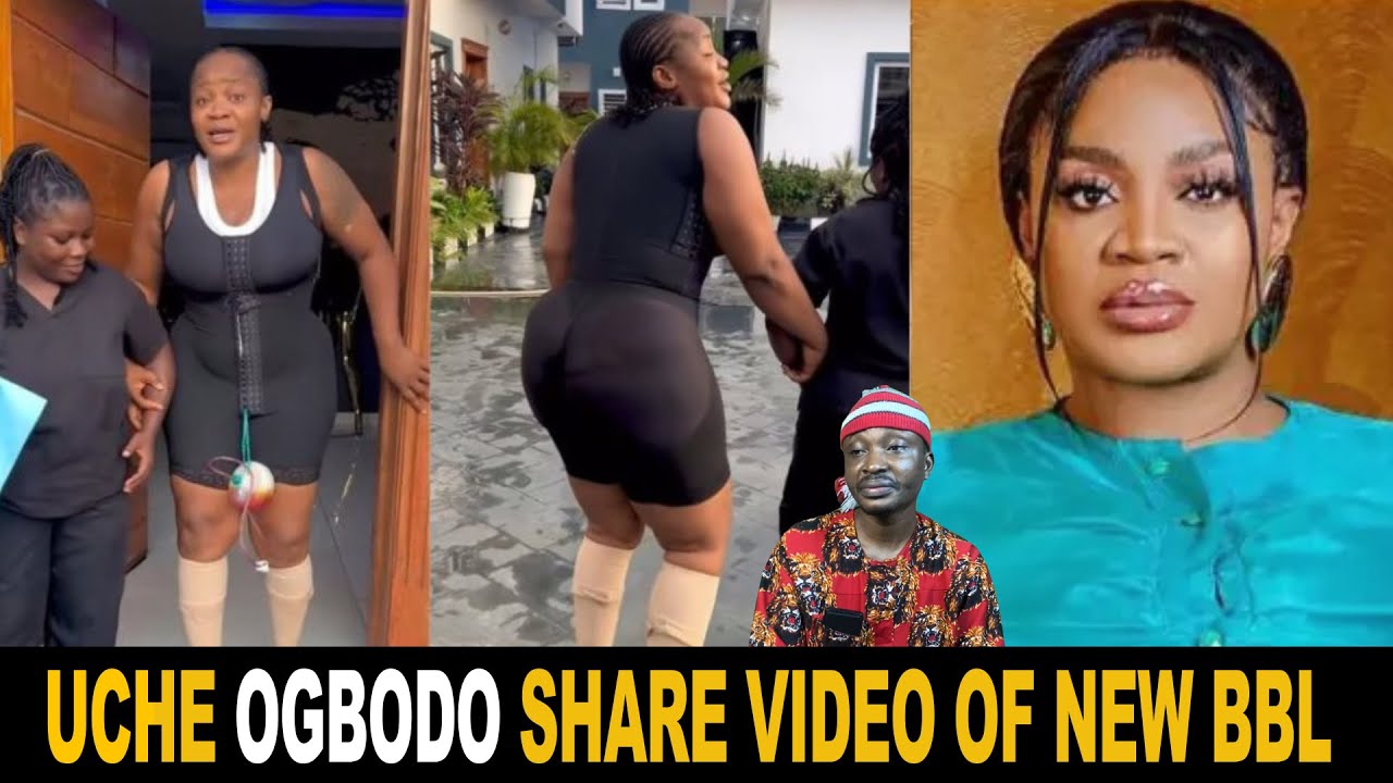 Nollywood Actress Uche Ogbodo Share Video of New BBL - YouTube