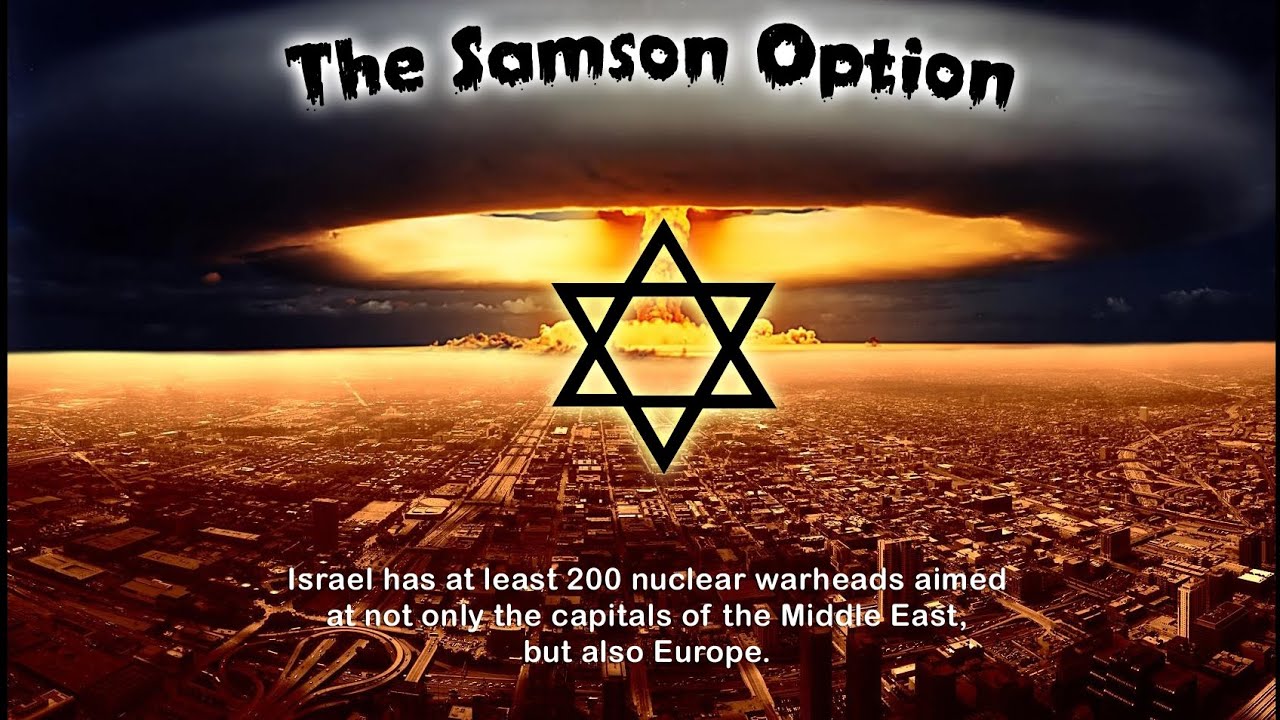 Israel's Sampson Option - The Real World Nuclear Threat - YouTube