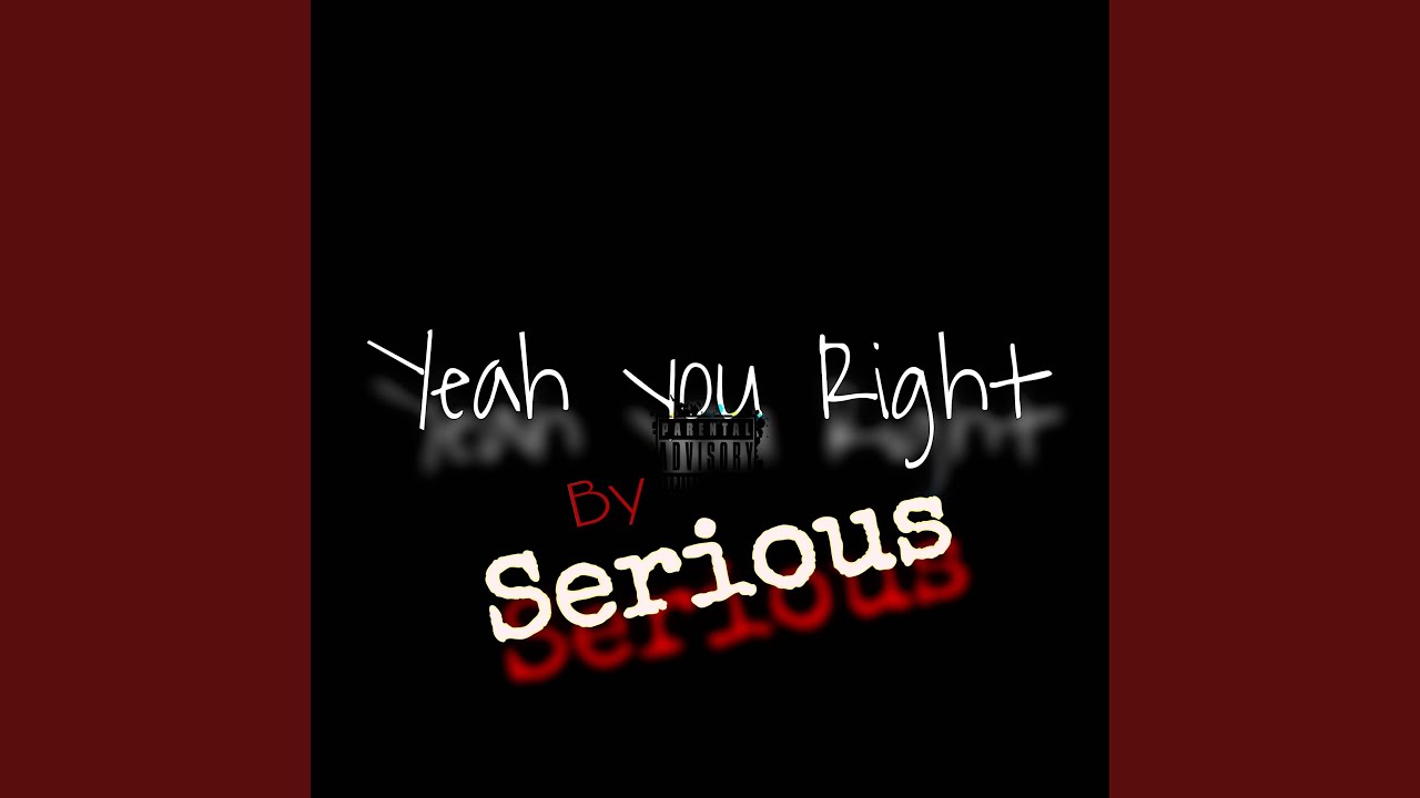 Yeah you Right - YouTube
