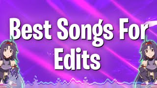 Songs To Use For Edits | Popnable