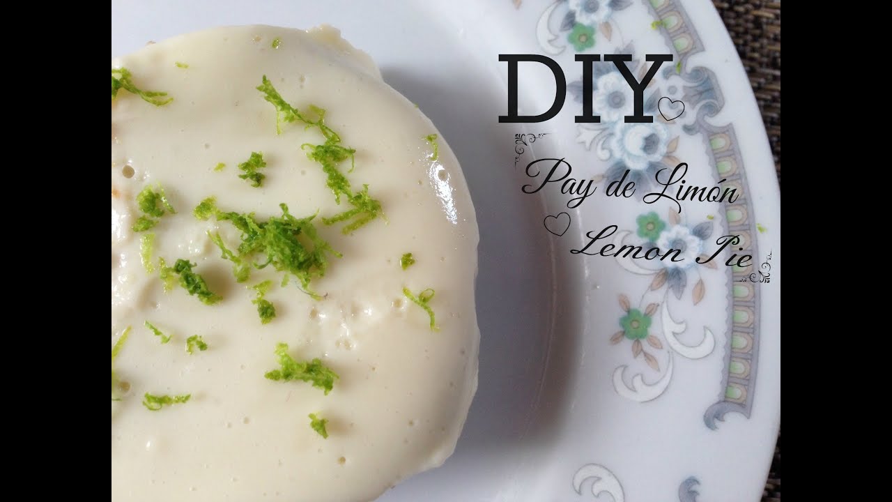 DIY Postre Pay de Limón-Lemon Pay Dessert Tutorial - YouTube