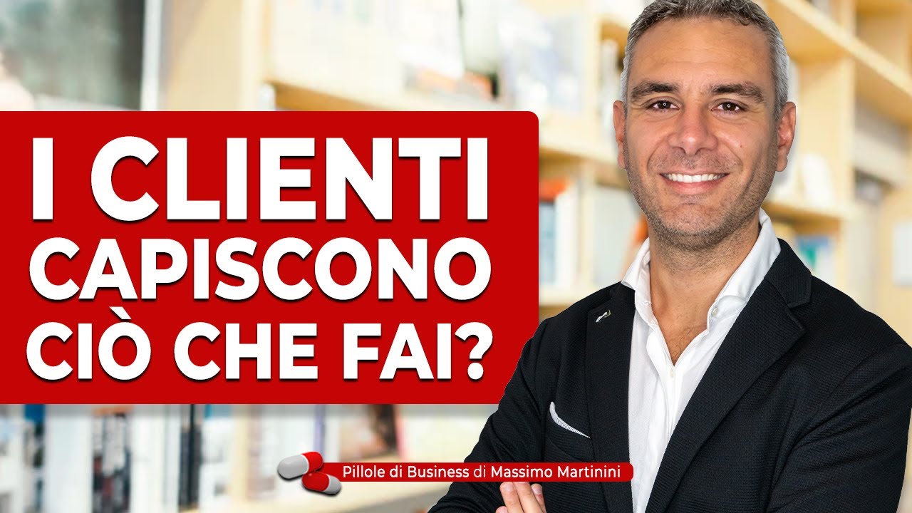 I clienti capiscono ciò che fai? - YouTube