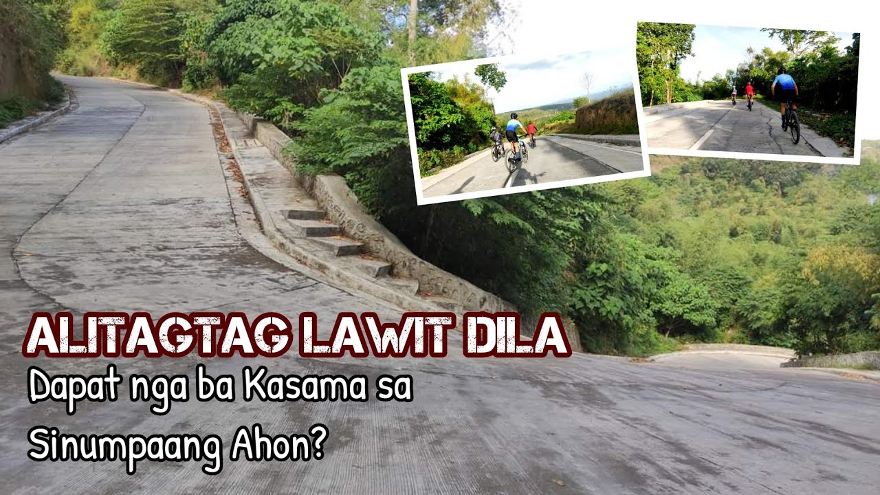 Alitagtag Lawit Dila Bike Ride Adventure - YouTube