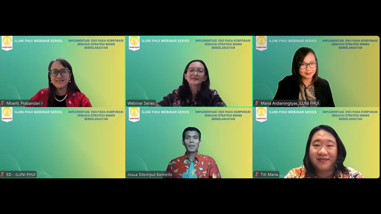 Series 2- ESG Webinar Series ILUNI FHUI. Narasumber EMTEK Group dan DSK ...