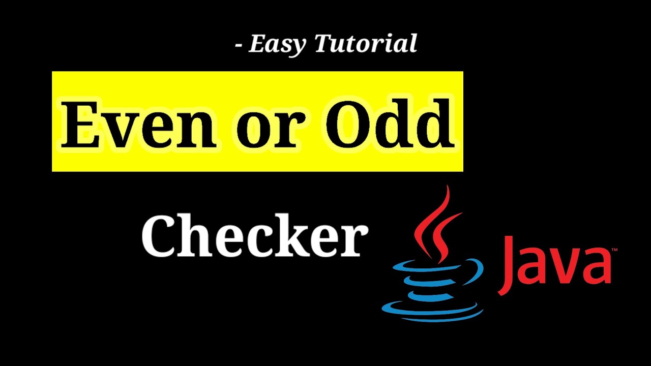 Even Or Odd Java Program Java Programming Youtube 3413