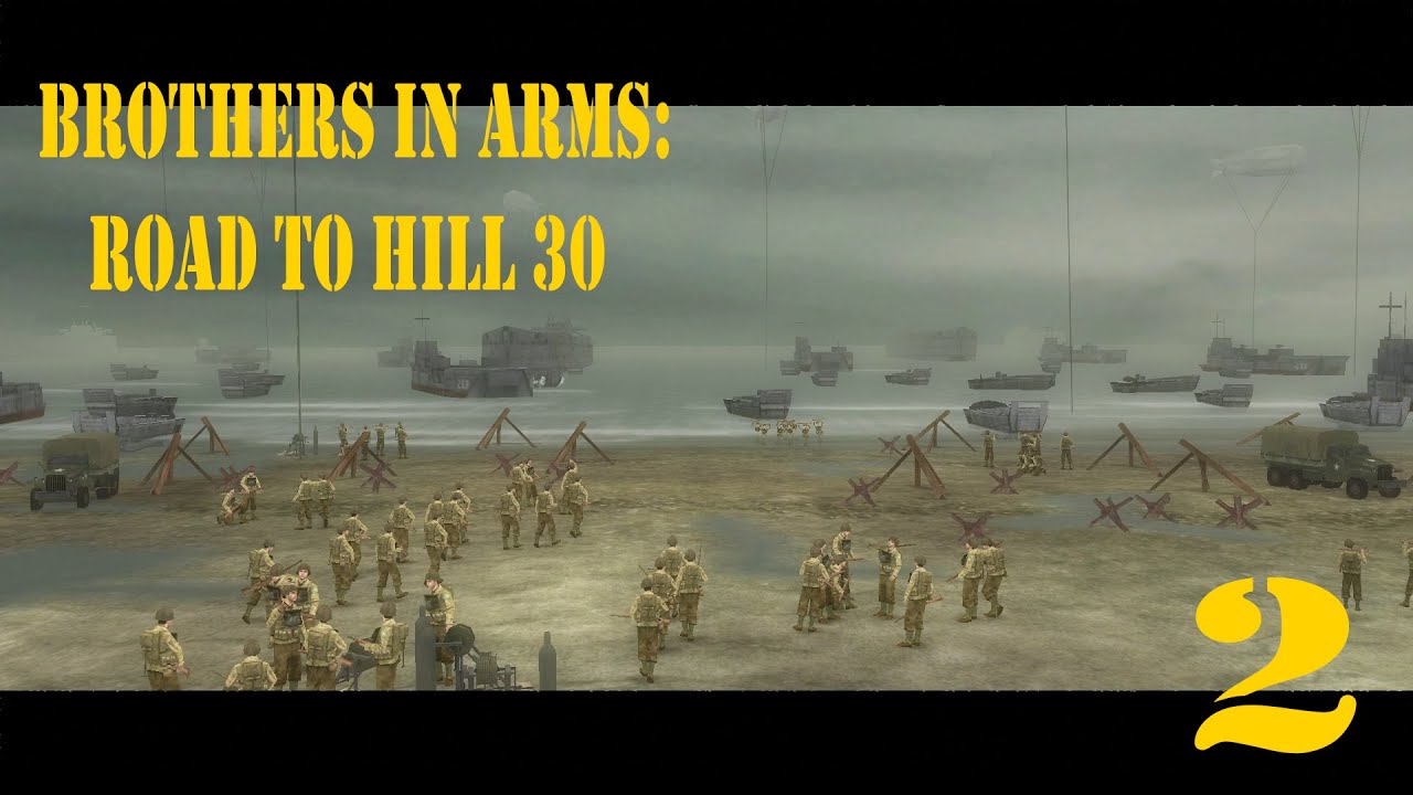 Прохождение игры Brothers in Arms: Road to Hill 30 (Братья по оружию ...