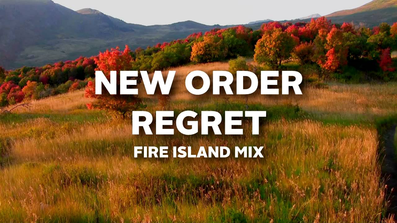 New Order Regret - Fire Island Mix - YouTube