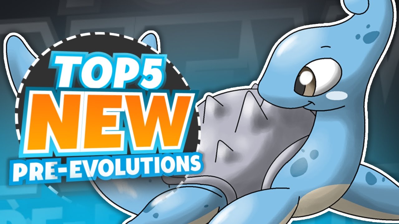Top 5 New Pre-Evolutions for Pokemon - YouTube
