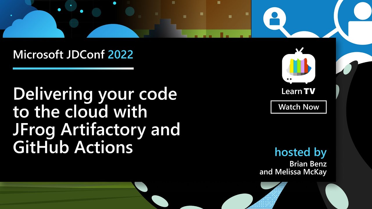 Java in the Cloud: Delivering your code to the cloud with JFrog Artifactory and GitHub Actions ...