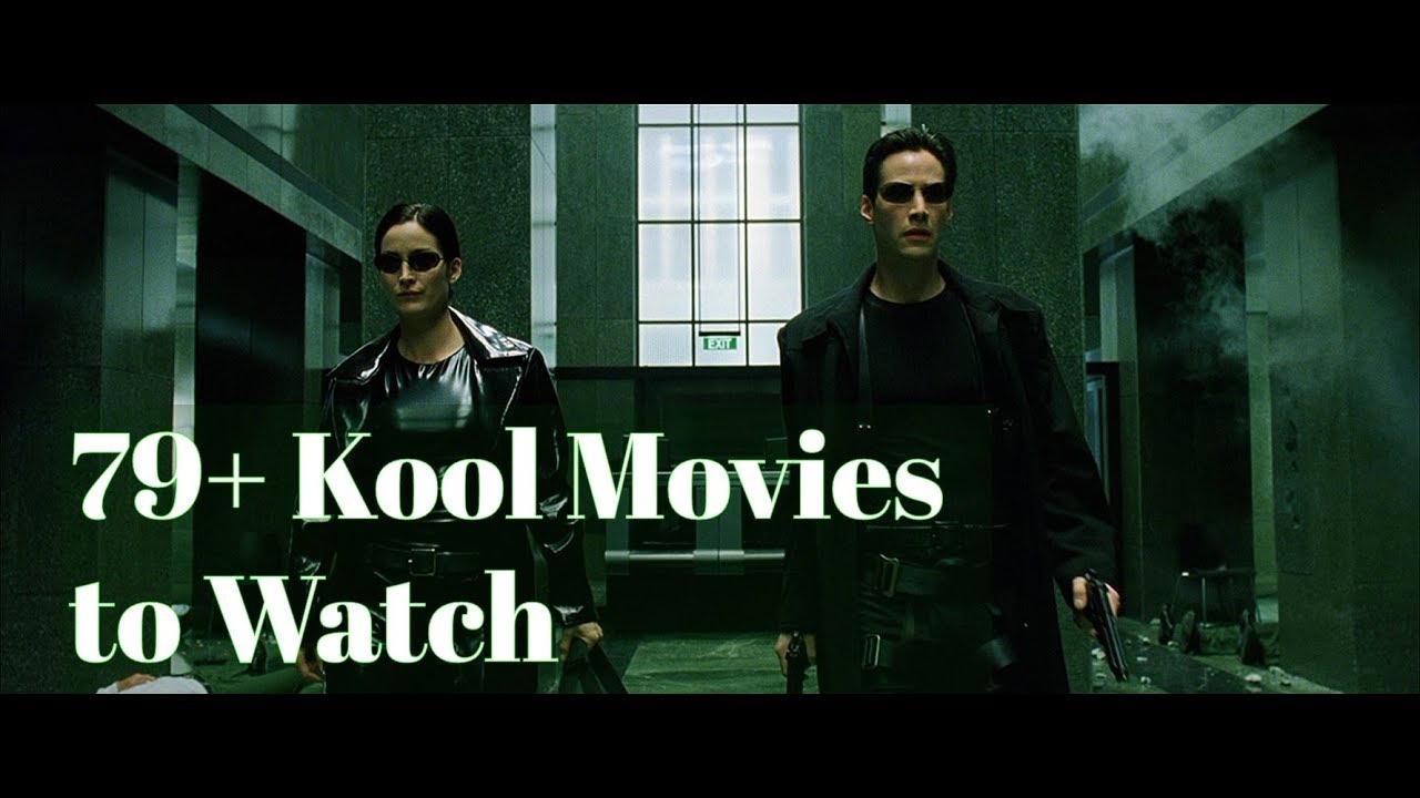 79+ Kool movies to watch - YouTube