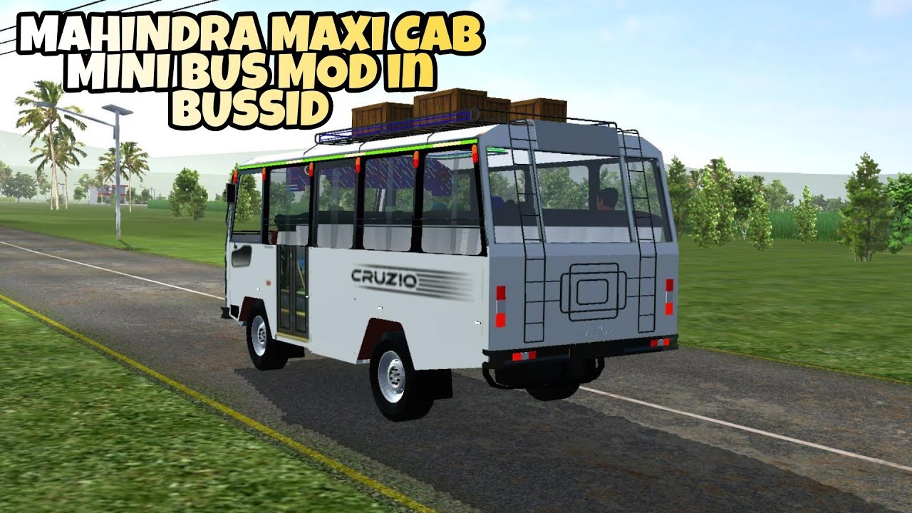 Mahindra Maxi Cab Mini Bus Mod In Bus Simulator Indonesia - Bussid Bus ...