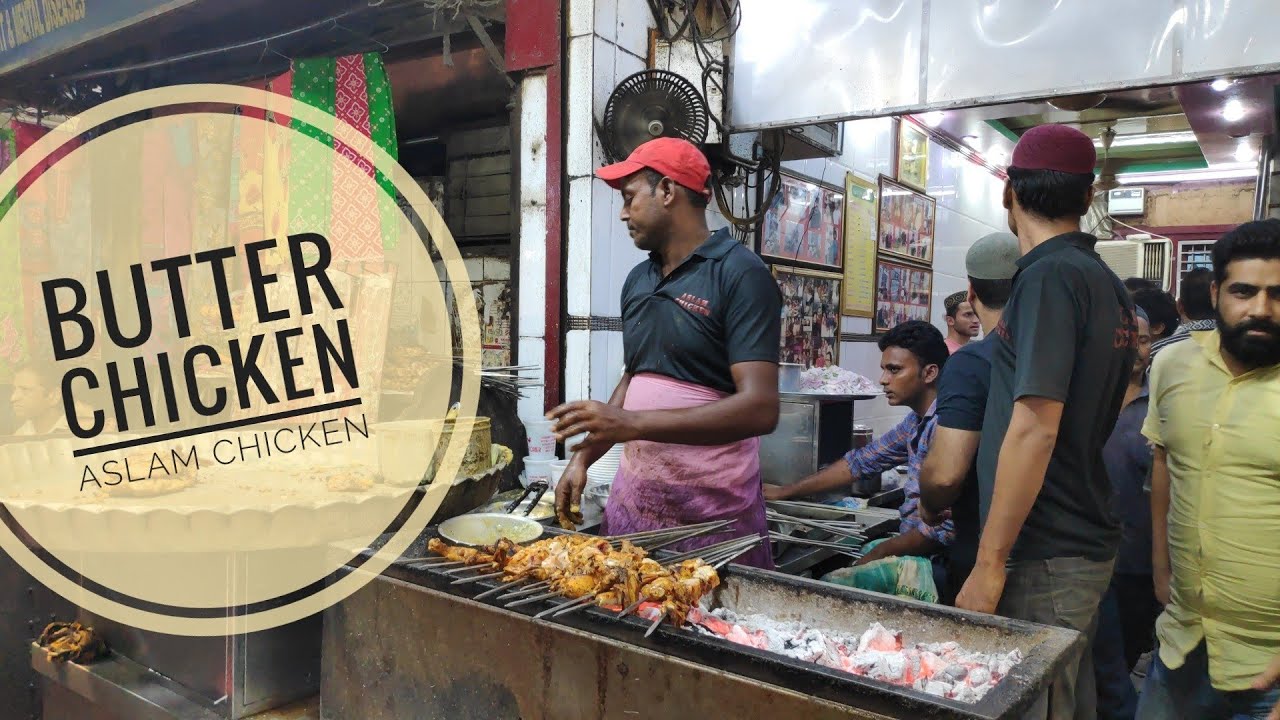 Review Butter Chicken Ternikmat ala Restoran Aslam Chicken, Jama Masjid ...