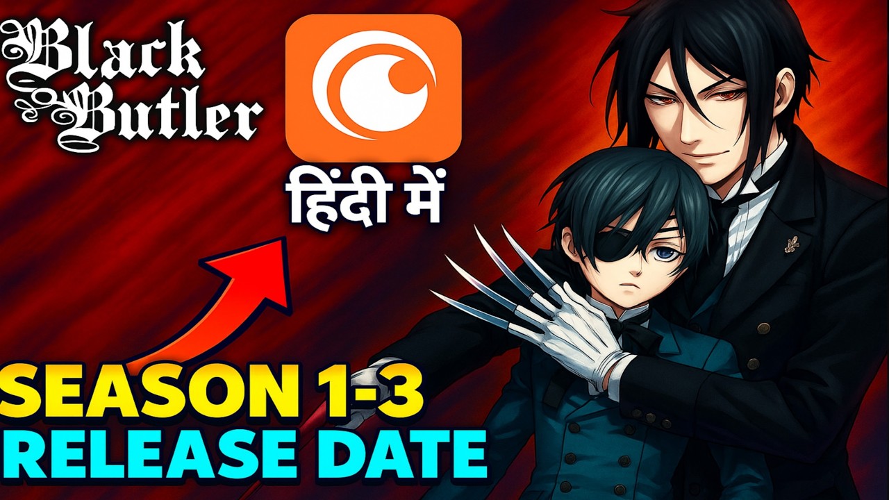 Black Butler Season 1, 2, 3 Release Date | Black Butler Hindi Dub ...