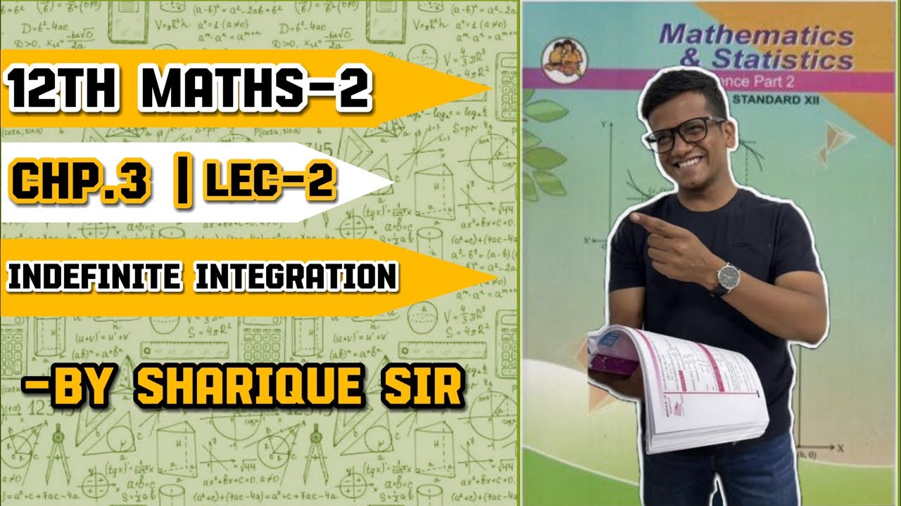 Indefinite integration (PART-2)| STD-12 | Sharique sir | K Meson ...