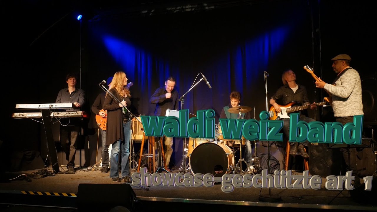 Waldi Weiz Band showcase geschützte art 1 - YouTube