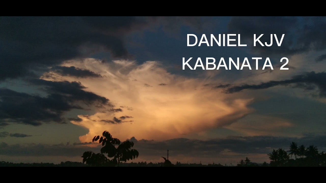 DANIEL KJV TAGALOG VERSION KABANATA 2 - YouTube