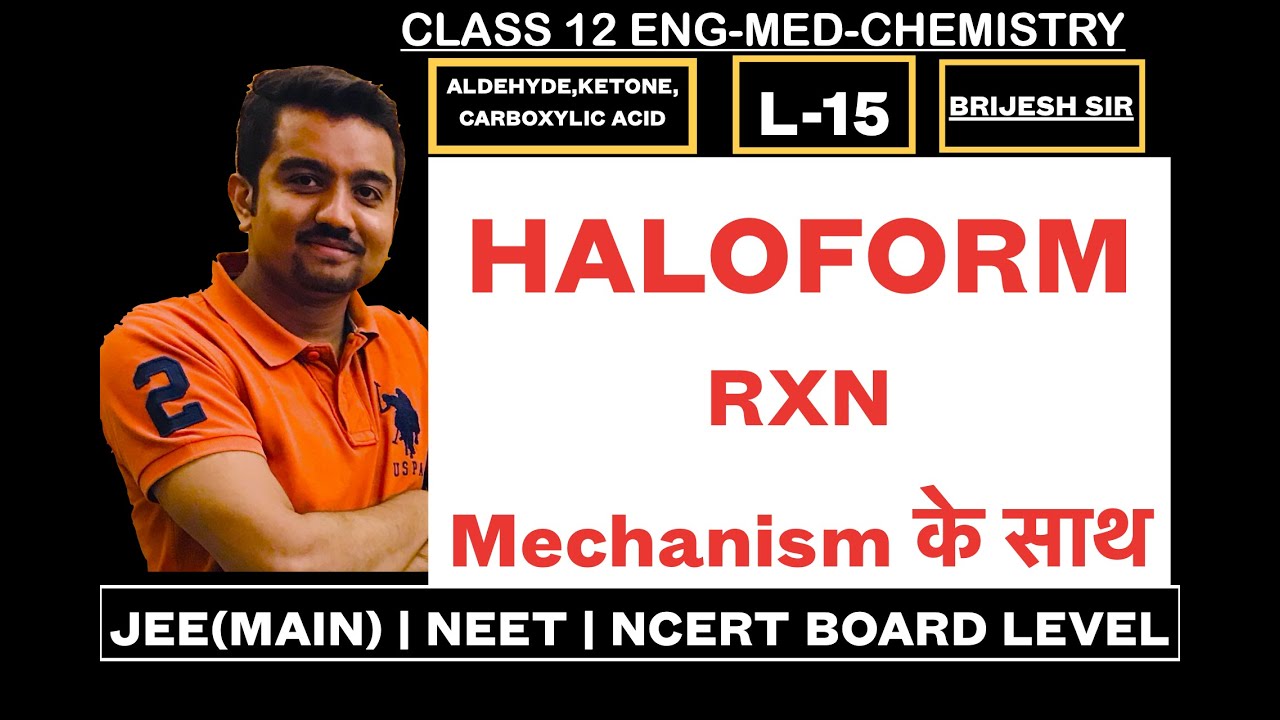 Class 12|Chemistry Aldehyde,Ketone,Carboxylic acid|L-15 Haloform test ...