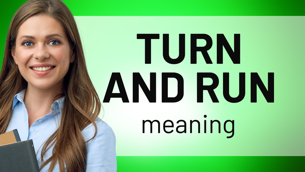 Understanding "Turn and Run": A Guide to English Phrases - YouTube