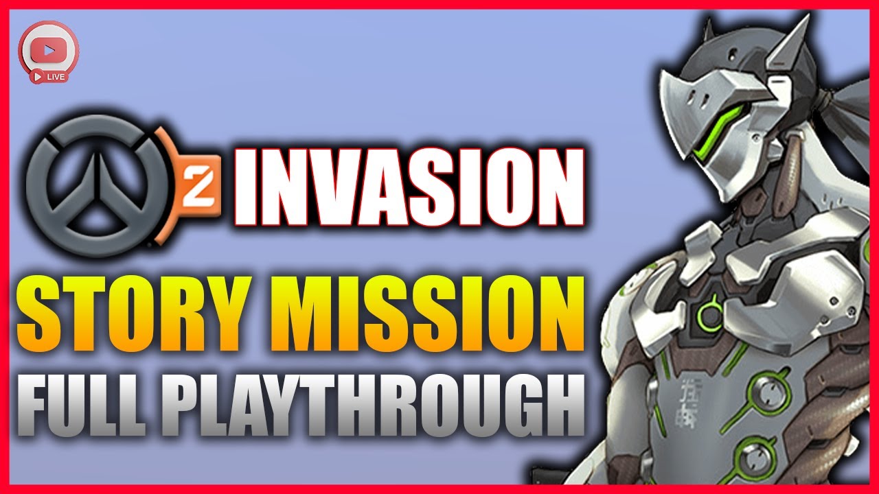 OVERWATCH 2: INVASION STORY MISSIONS FULL PLAYTHROUGH - YouTube