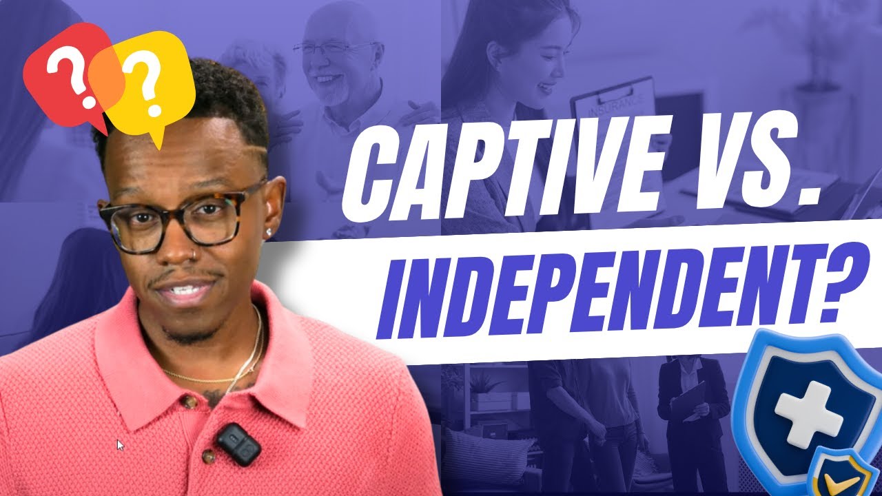 Captive vs Independent Insurance Agents: What’s the Difference? - YouTube