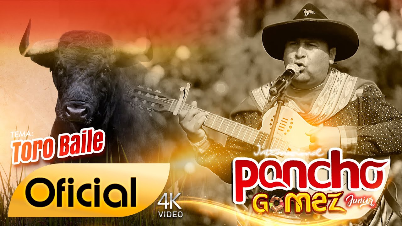Pancho Gomez Junior / Toro Baile / Oficial 2025 - YouTube